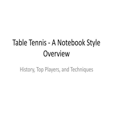 table tennis- a notebook style overview presentation | PPTX