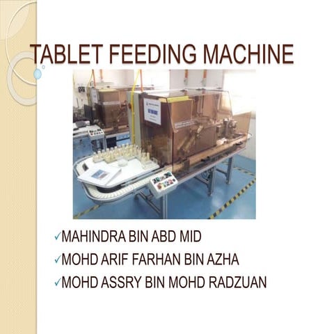 Tablet feeding machine copy | PPTX