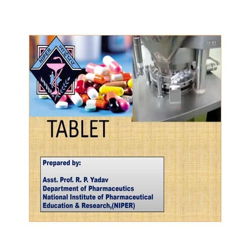 Tablet lecture prepared by_raju_yadav | PPT