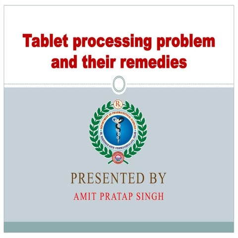 Tablet processing problem and their remedies.pdf