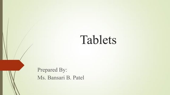 Tablets (Types of tablets) | PPTX