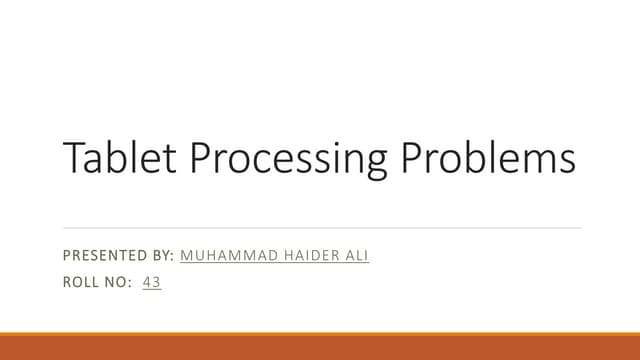 Tablet processing problems and their remedies | PPTX