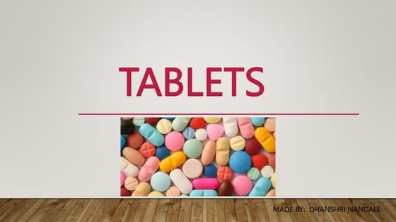 Solid_Dosage_Forms_Presentation tabletss | PPTX