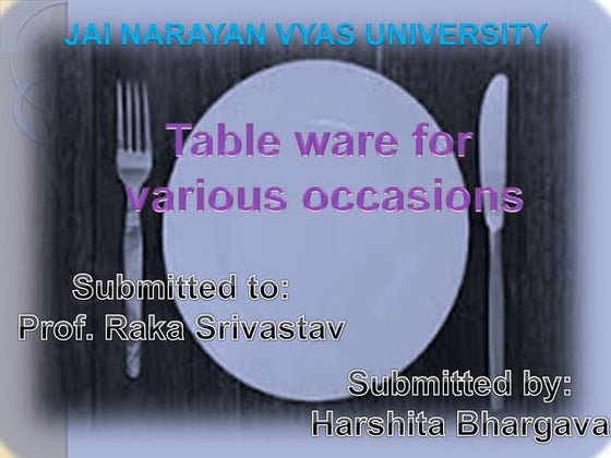 Presentation in types of service ware | PPTX | Cooking | Food & Drink