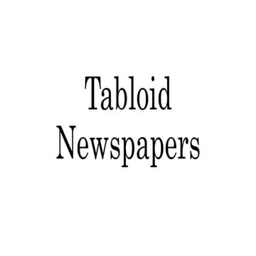 Tabloid vs Broadsheet | PPTX