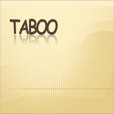 Taboo presentation | POT