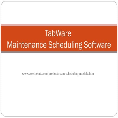 TabWare Maintenance Scheduling Software | PPT