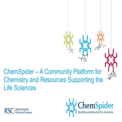 ChemSpider – A Community Platform for Chemistry and Resources ...