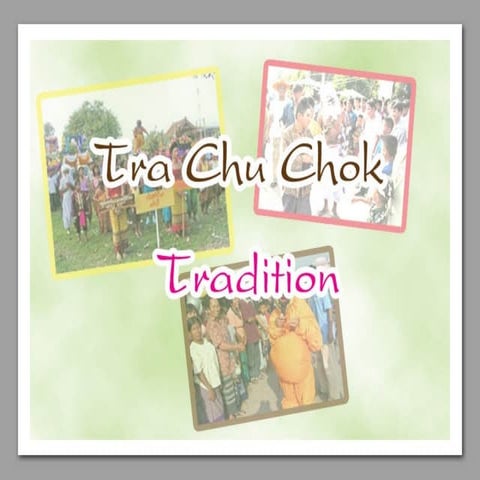 Ta chu chok tradition by sittichai | PPT