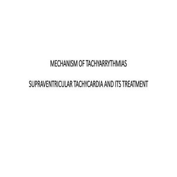TACHYARRHYTHMIAS mechanism powerpoint .pptx
