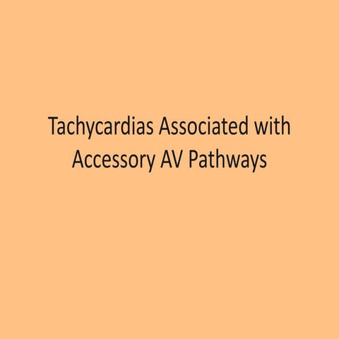 Tachycardias associated with accessory av pathways | PPT