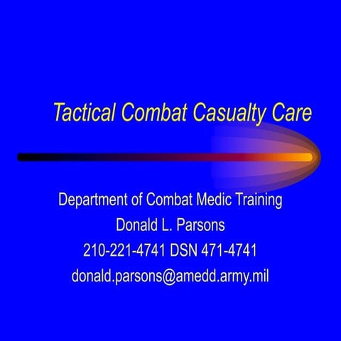 Perform tactical combat casualty care | PPT