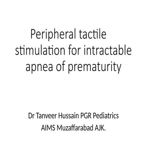 tactile stimulation for peripheral .pptx