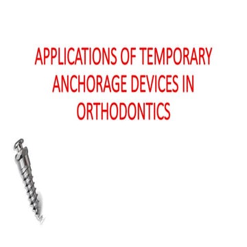 TADS Temporary anchorage devices PEDAGOGY.pptx