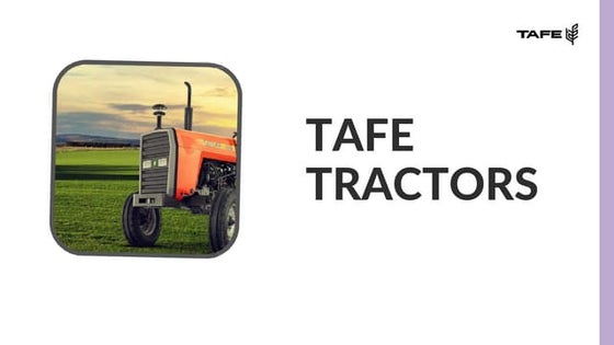 TAFE TRACTOR | PPT