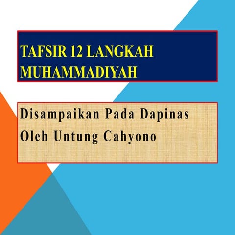 Tafsir 12 Langkah Muhammadiyah (Pak Untung).pptx