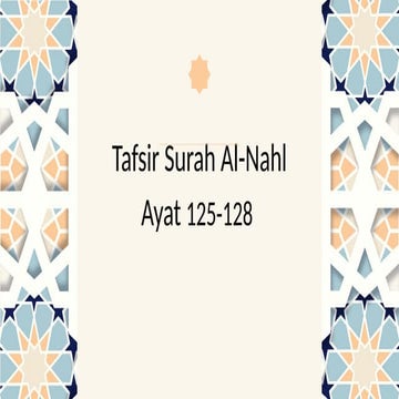 Tafsir dan tadabbur An-Nahl 125-128.pptx