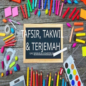 TAFSIR TAKWIL dan TERJEMAH ILMU TAFSIR .pptx