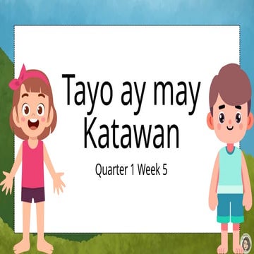TAGALOG QUARTER 1 WEEK 5 PPT TAGALOG QUARTER 1 WEEK 5 PPT | PPTX