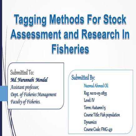 Tagging methods for stock assessment and research in fisheries | PPTX