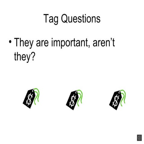 Tag questions 2 | PPT