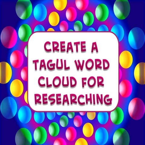 Create a Tagul Word Cloud for Researching | PDF | Web Design and HTML ...