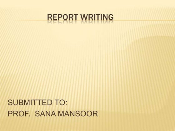 1123 report writing | PPT