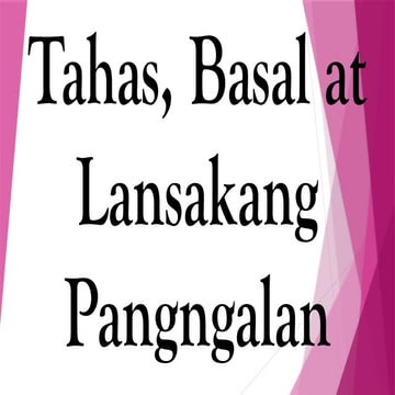 Tatlong Uri ng Pangngalang Pambalana - Tahas, Basal at Lansakan | PPTX