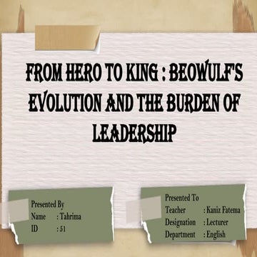 "From Hero to King: Beowulf's Evolution, and the Burden of Leadership ...