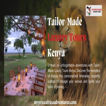 Tailor-Made Luxury Tours Kenya: An Overview | PDF