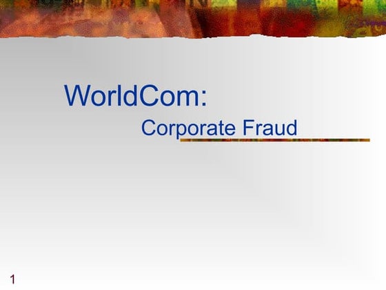World com | PPTX | Business Accounting & Finance | Business