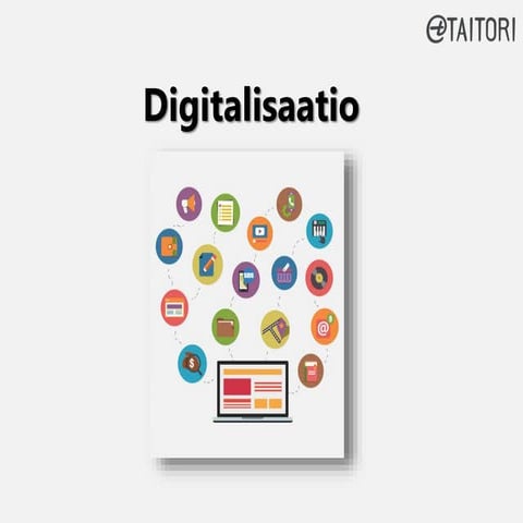 Mitä on Digitalisaatio? | PPTX