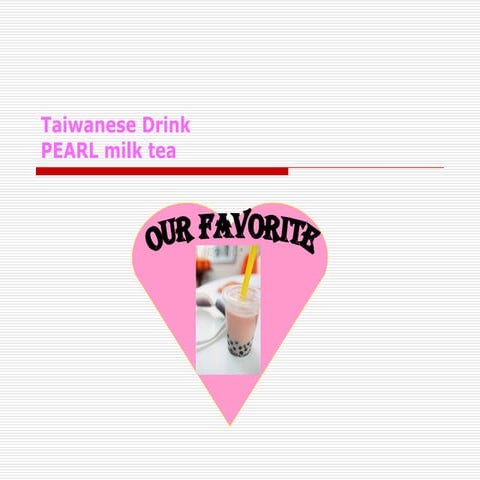 Taiwanese drink | PPT