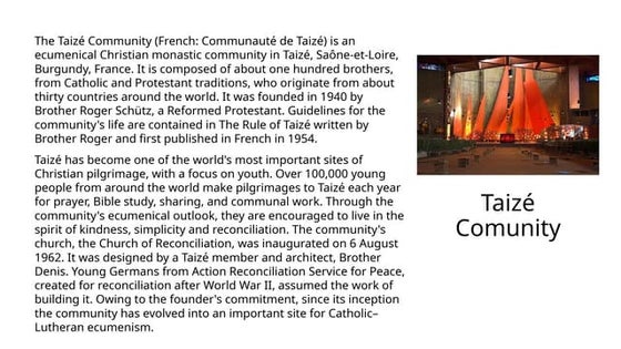 Brother Roger founded the Taizé Community | PPT