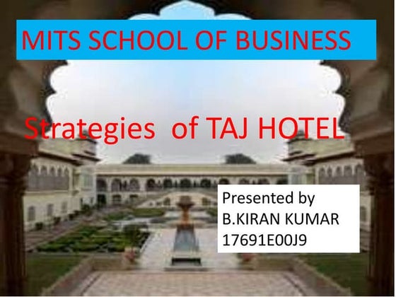 Strategic management case study, The Taj,IHCL | PPTX | Asia Travel ...