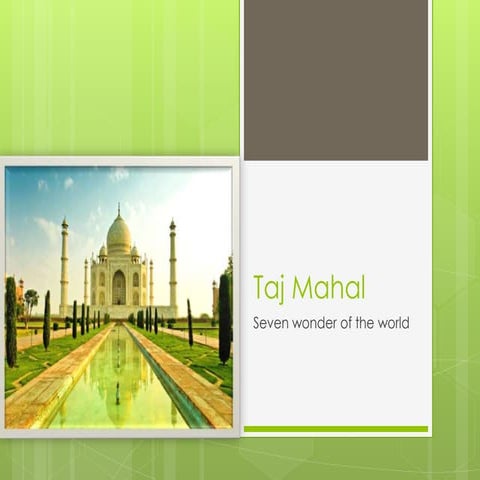 Taj Mahal | PPTX