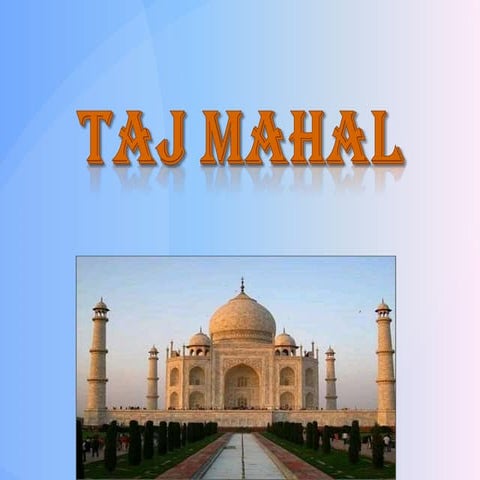 Taj mahal | PPT