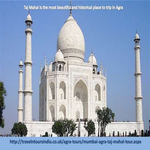 Taj mahal tour from mumbai | PPT