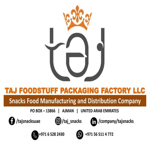 TAJ FOODSTUFF PACKAGING FACTORY LLC | PPT
