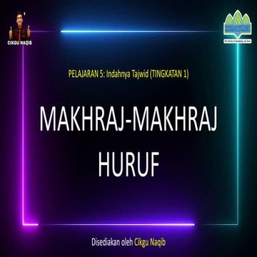 MAKHRAJ HURUF (Tajwid Tingkatan 1 KSSM) | PDF