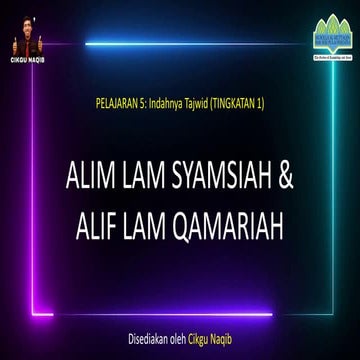 ALIF LAM SHAMSIYYAH & ALIF LAM QAMARIYYAH (Tajwid Tingkatan 1 KSSM) | PDF