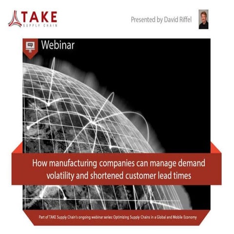 How Manufacturing Companies Can Manage Demand Volatility and Shortened ...