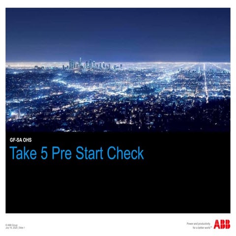 Take 5 Pre Start Check.pptx............. | PPTX