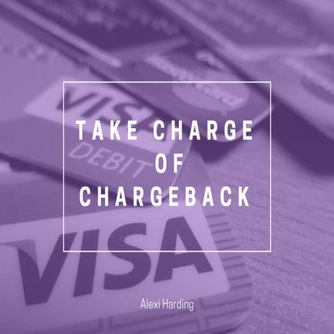 Take Charge of Chargeback | PDF