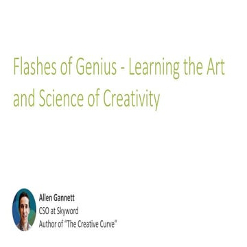 Flashes of Genius - Learning the Art and Science of Creativity | PPTX