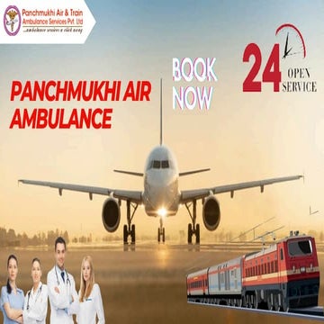 Take Panchmukhi, an Unmatched Air Ambulance from Kolkata and Guwahati with an ICU Facility.pdf