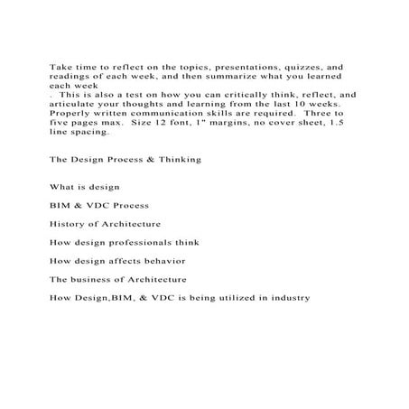 Take time to reflect on the topics, presentations, quizzes, and .docx