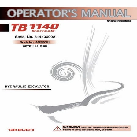Takeuchi tb1140 series2 hydraulic excavator operator manual serial no ...