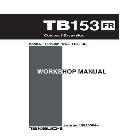 Takeuchi tb153 fr compact excavator service repair workshop manual ...