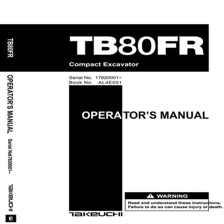Takeuchi tb80 fr compact excavator operator manual serial no. 17820001 ...